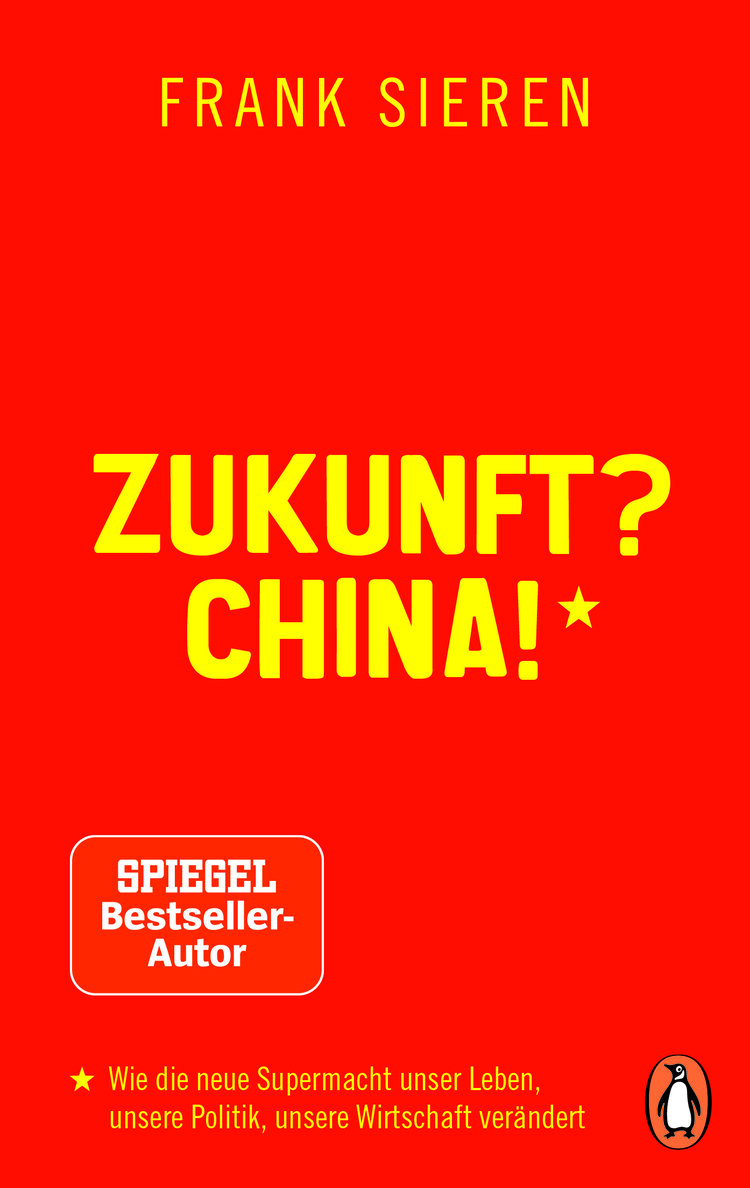 Zukunft? China! - Frank Sieren - Finanzen verstehen